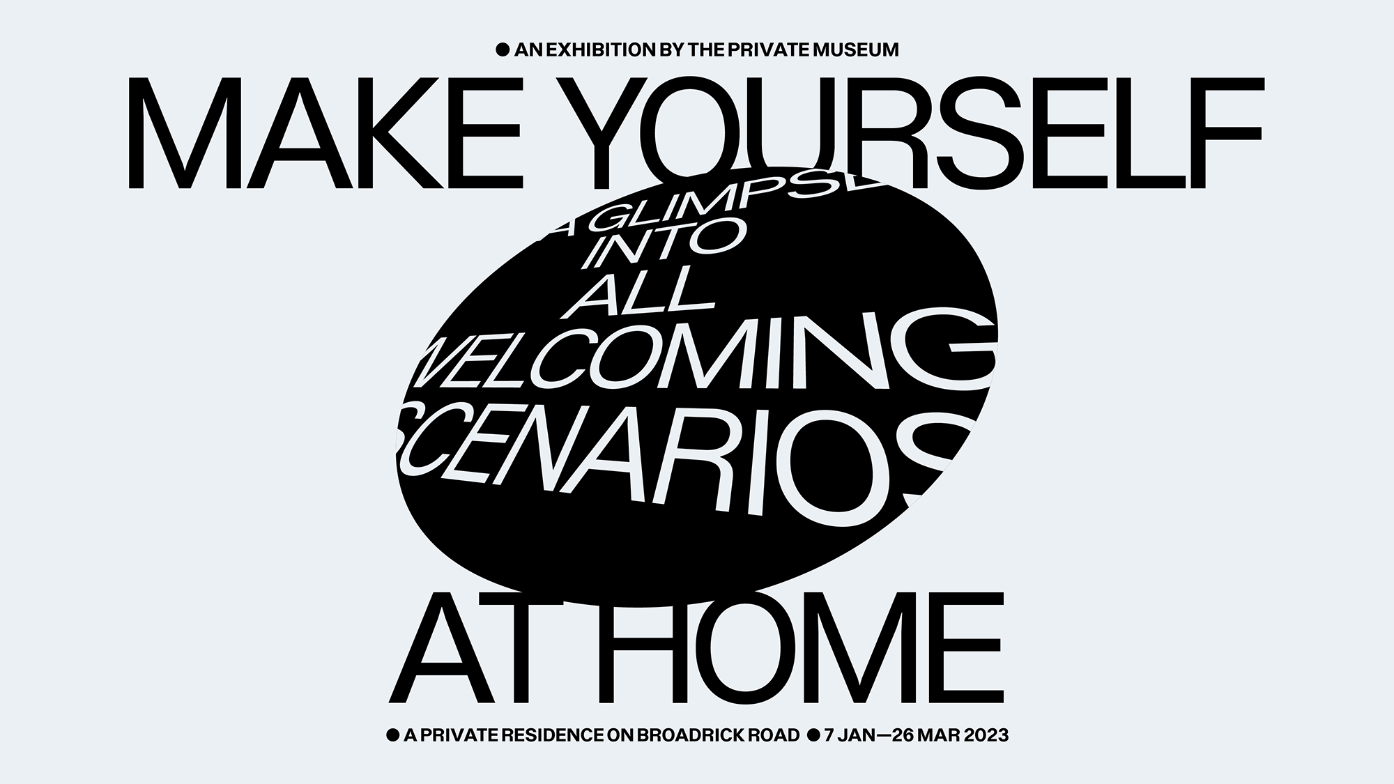 Exhibition Launch | Make Yourself at Home - The Private Museum